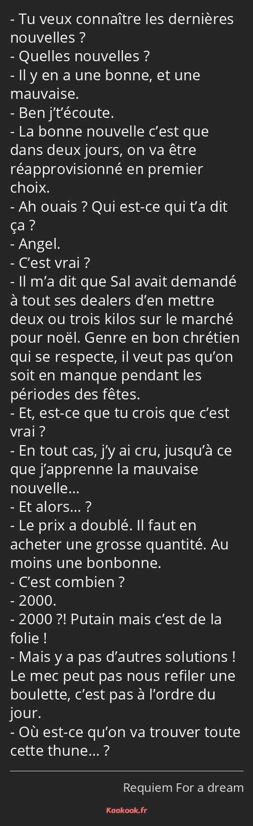 Citation Tu Veux Connaître Les Dernières Nouvelles Kaakook