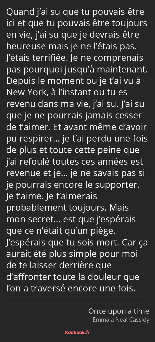 Citation Quand Jai Su Que Tu Pouvais être Ici Et Que Kaakook
